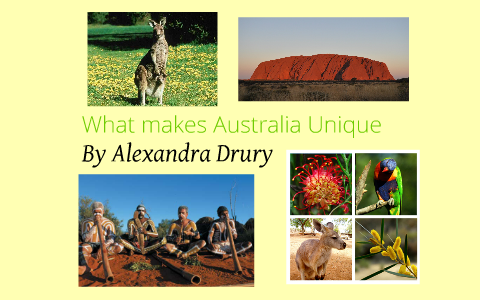 What Makes Australia Unique by Alexandra Drury on Prezi