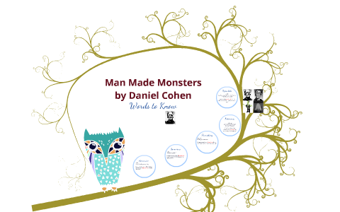 8th grade Man Made Monsters Vocab by Brooke Stronsky on Prezi