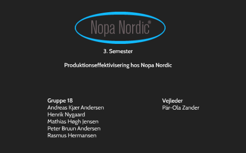 P3 - Nopa Nordic by Rasmus Hermansen on Prezi
