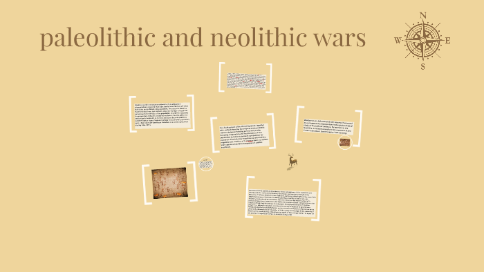 paleolithic and neolithic wars by juliana vasquez on Prezi