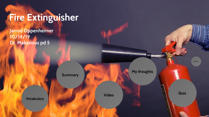 Mythbusters fire extinguisher by Jarrod Oppenheiemr on Prezi