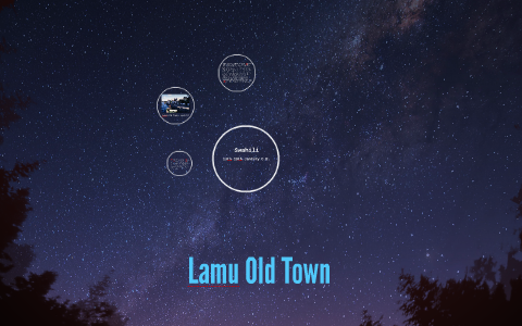 Lamu Old Town by Victoria Auten on Prezi
