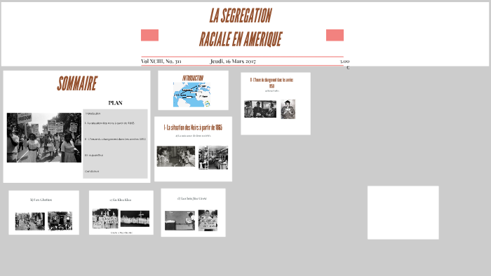 LA SEGREGATION RACIALE EN AMERIQUE by romain agostinholl on Prezi