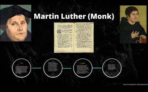 Martin Luther (Monk) by on Prezi