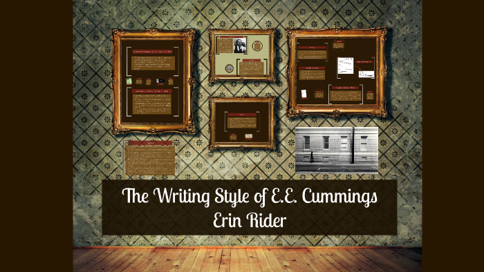 The Unusual Style of E.E. Cummings by Erin Rider on Prezi