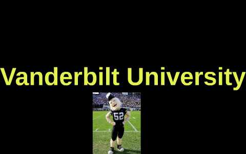 Vanderbilt University by Jennifer Deo on Prezi