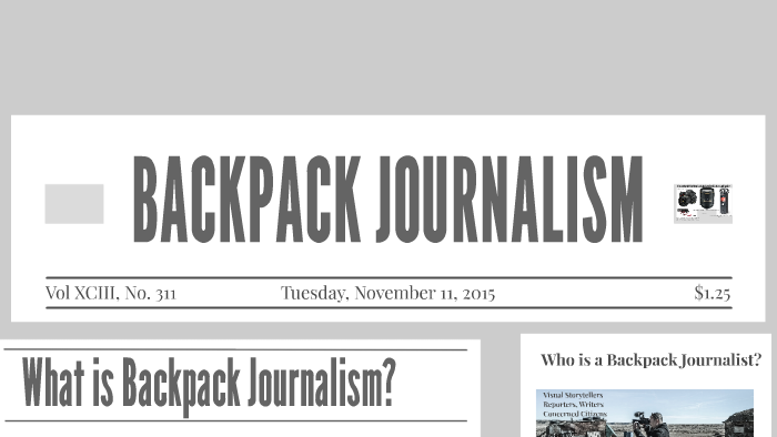 BACKPACK JOURNALISM by Roberto Rosales on Prezi