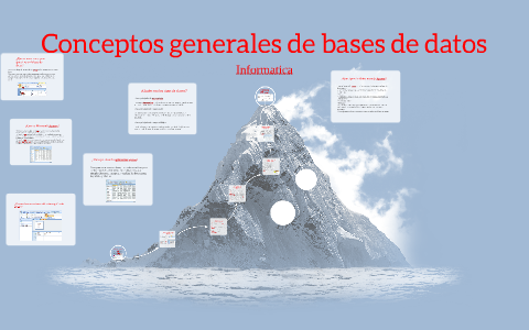 Conceptos generales de bases de datos by on Prezi