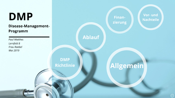 DMP-Disease-Management-Programme by Paulm Matthes on Prezi