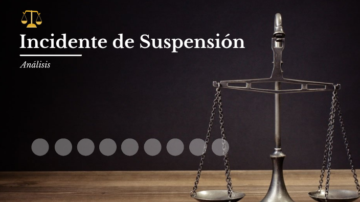 AI7.2 | Incidente de suspensión by Angel Zea on Prezi