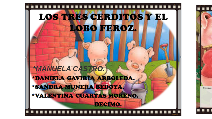 LOS TRES CERDITOS Y EL LOBO FEROZ by sandra munera on Prezi