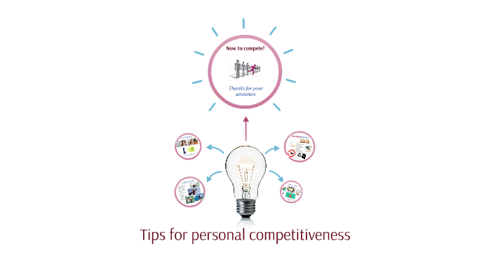 Tips for personal competitiveness by Daniela Oliveros Macias on Prezi