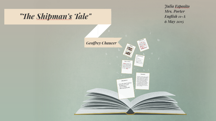 The Shipman's Tale by Geoffrey Chaucer by Julia Esposito on Prezi