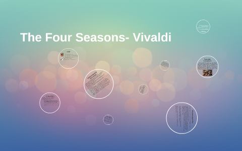 The Four Seasons- Vivaldi by Catherine Leckie on Prezi