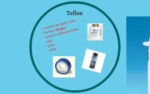 Teflon powerpoint by Victor De Lima on Prezi
