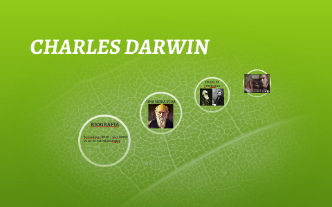 CHARLES DARWIN by Abril Saiz on Prezi