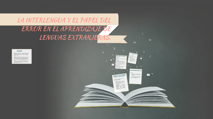 LA INTERLENGUA Y CARACTERÍSTICAS by Alberto pereda on Prezi