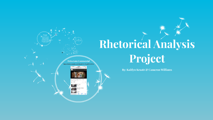 Rhetorical Analysis Project by Kaitlyn Kraatz on Prezi