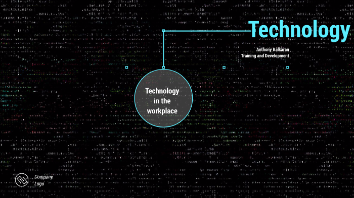 Technology in the Workplace by Anthony Balkaran on Prezi