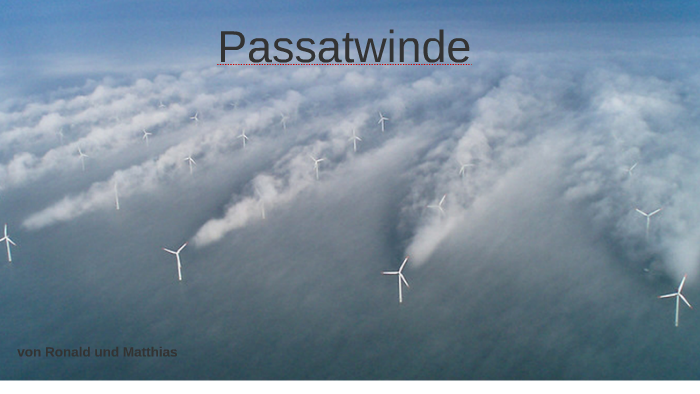 Passatwinde by Matze Bergen on Prezi