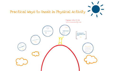 Moving to Learn and Teach: Practical Ways to Sneak in Physical Activity ...