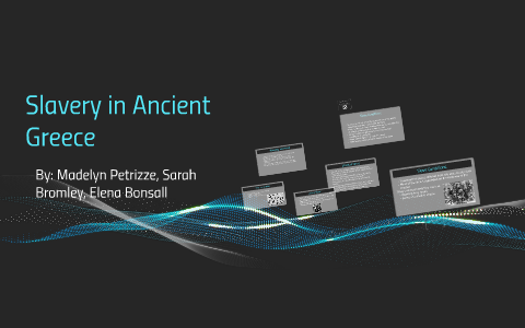 Slavery in Ancient Greece by Madelyn N on Prezi