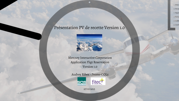 Présentation PV de recette Version 1.0 by Audrey Rbs on Prezi