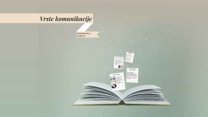 Vrste pisane komunikacije by Kristina Panic on Prezi