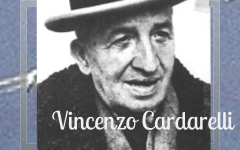 Vincenzo Cardarelli by roberto noce on Prezi