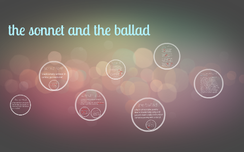 the sonnet and the ballad by Ashleigh Smith on Prezi