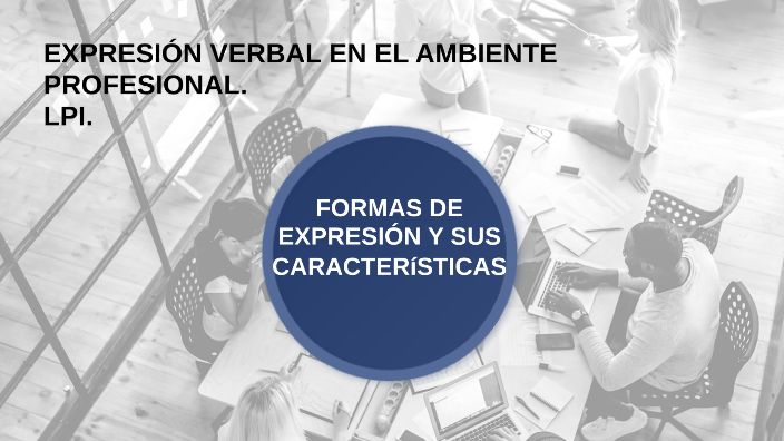 Formas de Expresión y sus Características by GERMAIN GUERRERO on Prezi