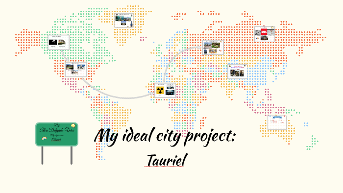 My ideal city project: by alba delgado on Prezi