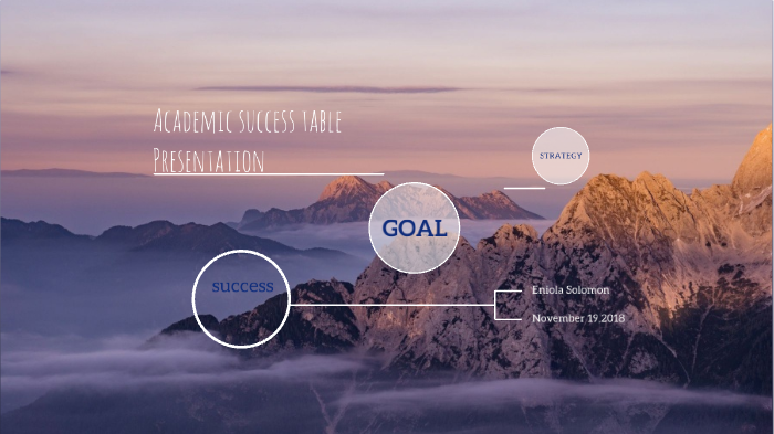 Academic success table by Eniola Solomon on Prezi