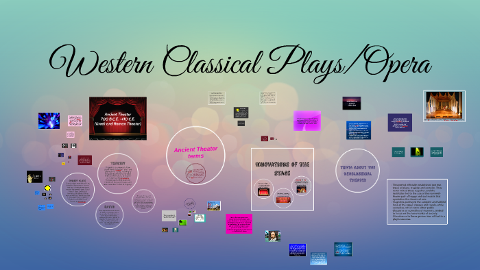 Western Classical Plays/Opera Grade 9 Fourth Quarter (by Justin and ...