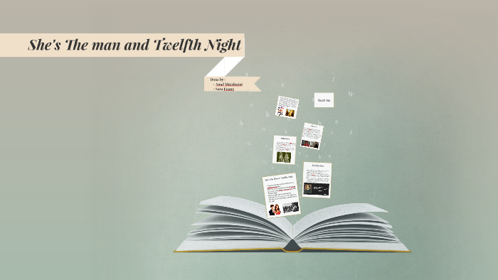 She's The man VS Twelfth Night by Amel .M on Prezi