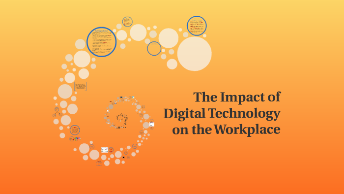 The Impact of Digital Technology on the Workplace by Gabrielle Tolkan ...