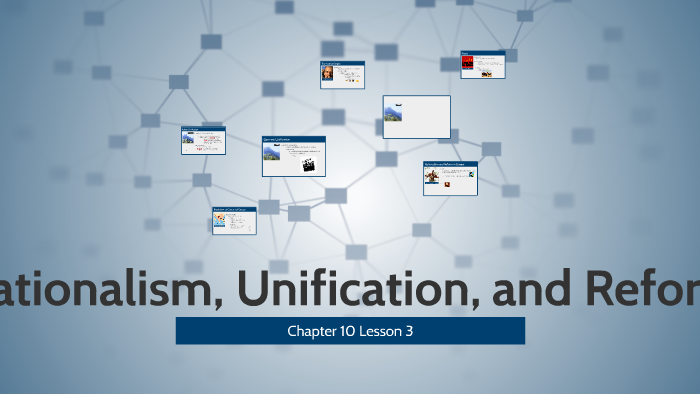 Nationalism, Unification, and Reform by Brandi Sharlow on Prezi
