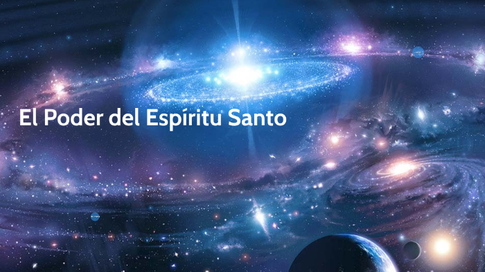 EL PODER DEL ESPÍRITU SANTO by Nelson Patiño on Prezi