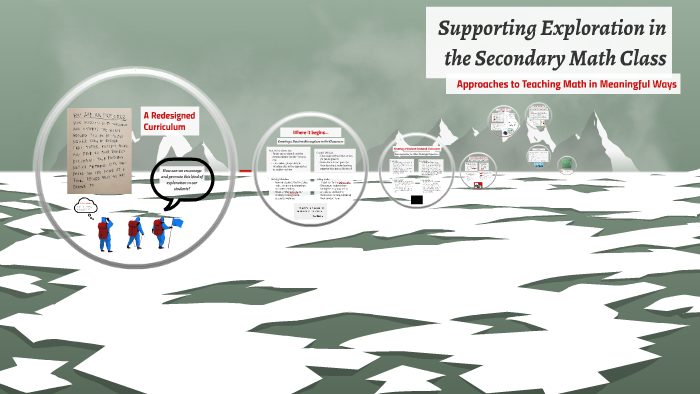 Supporting Exploration in the Secondary Math Class by A B on Prezi