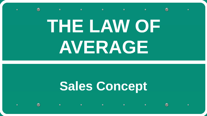 THE LAW OF AVERAGE by aten scha on Prezi