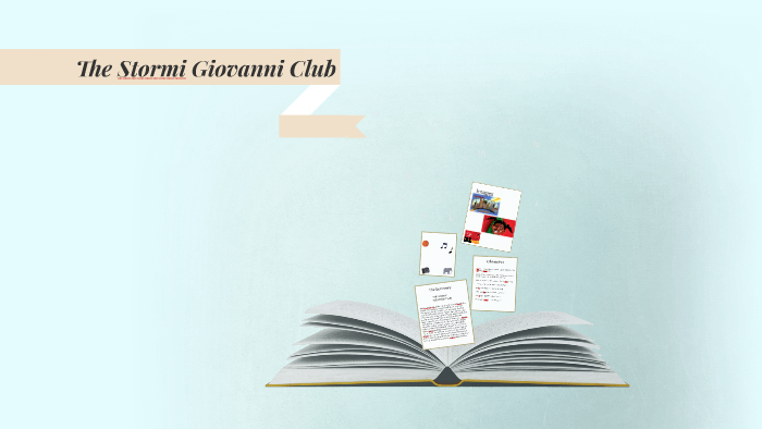 The Stormi Giovanni Club by Anne Long on Prezi