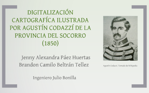 LEGADO CARTOGRÁFICO AGUSTÍN CODAZZI by Jenny Alexandra Paez Huertas on ...