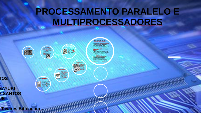 PROCESSAMENTO PARALELO E MULTIPROCESSADORES by Fabio Henrique on Prezi