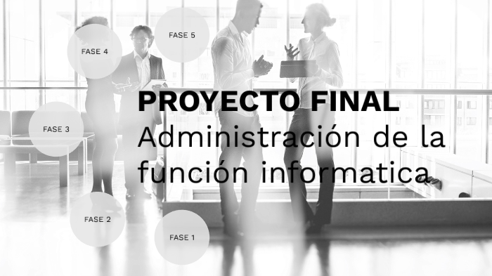 PROYECTO FINAL DE ADMINISTRACIÓN DE LA FUNCIÓN INFORMÁTICA by Emily ...