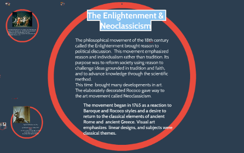The Enlightenment and Neoclassicism by Abbie Miller on Prezi