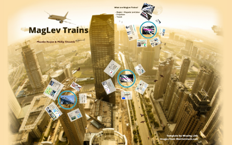 Maglev Trains by Philip Titcomb on Prezi