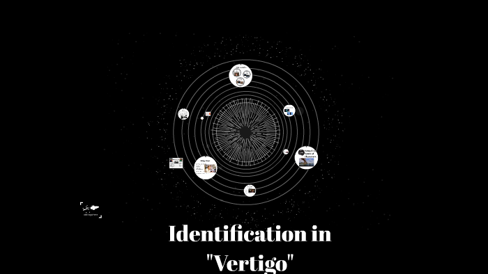 Identification in Vertigo by Rosa Ibáñez on Prezi