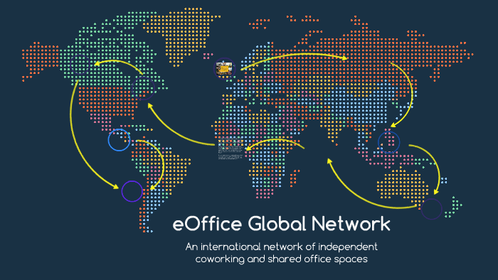 eOffice Global Network by Sandra Ramirez on Prezi