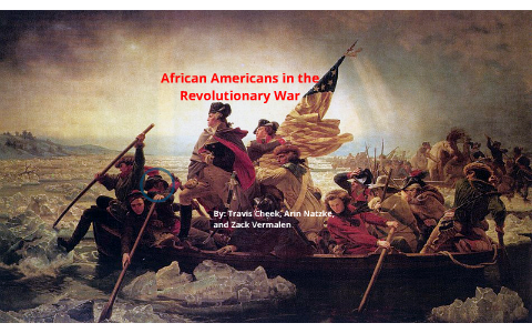 African Americans in the American Revolutionary War by Travis Cheek on ...