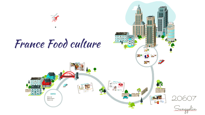 France Food culture by 예린 성 on Prezi